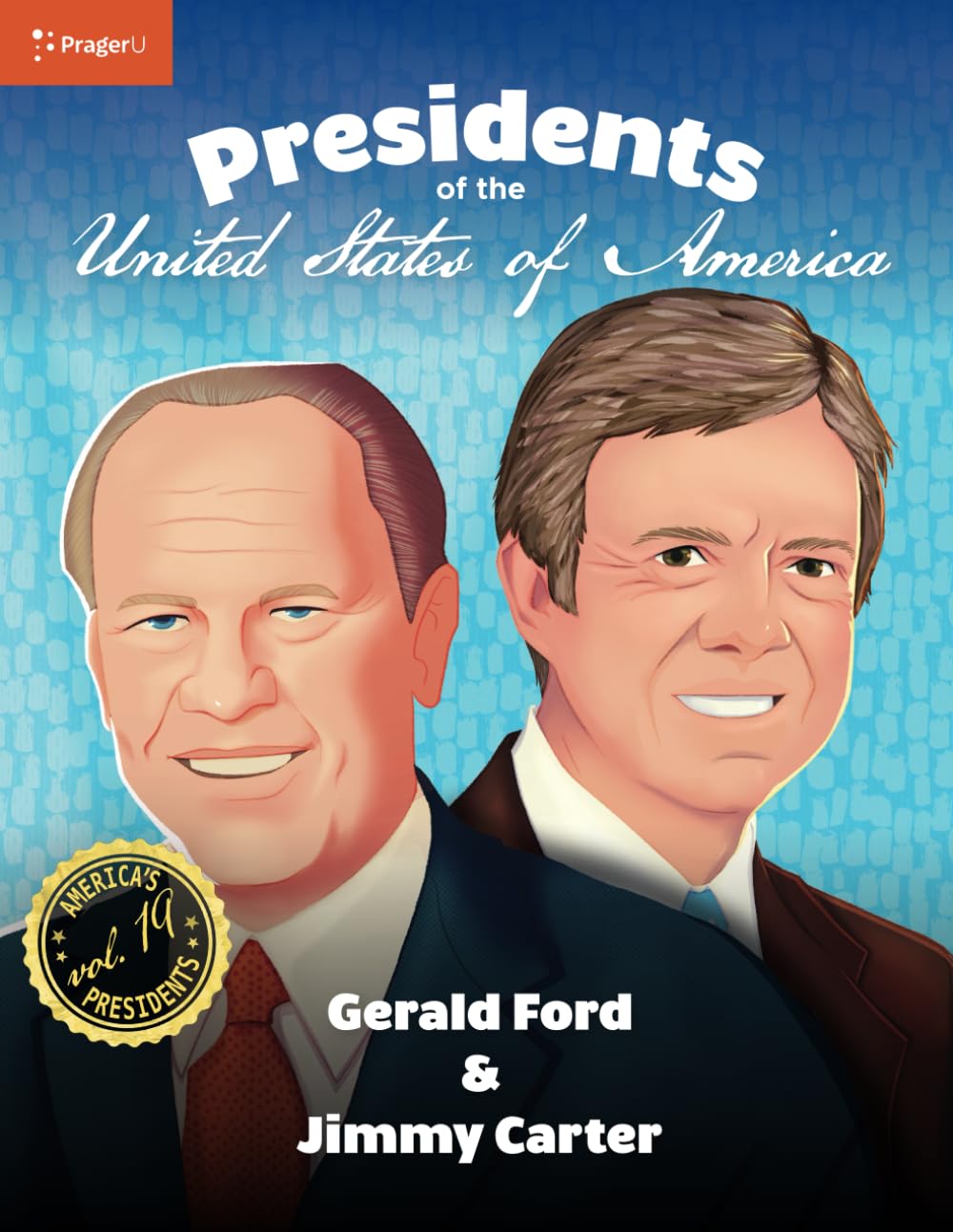 U.S. Presidents Volume 19: Jimmy Carter & Gerald Ford: PragerU ...