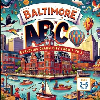 Baltimore ABC Exploring Charm City from A to Z : Gandhi, Amar, Gandhi ...