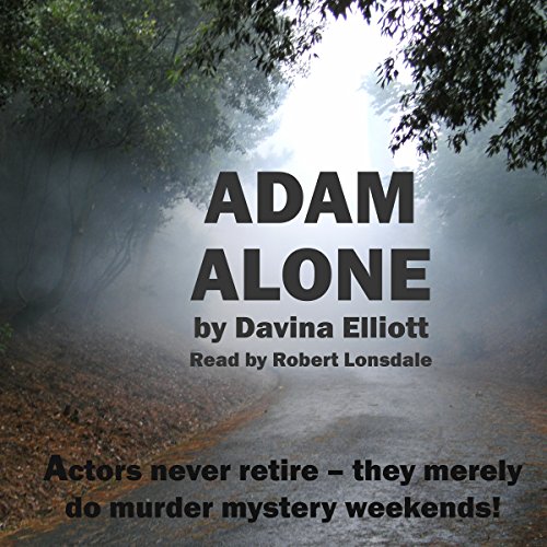 Amazon.com: Adam Alone (Audible Audio Edition): Davina Elliott, Robert ...