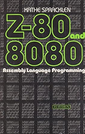 Amazon.co.jp: Z-80 and 8080 Assembly Language Programming : Spracklen ...