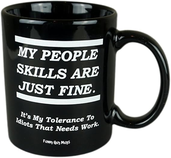 Amazon.com: Funny Guy Mugs My People Skills Are Just Fine Ceramic ...