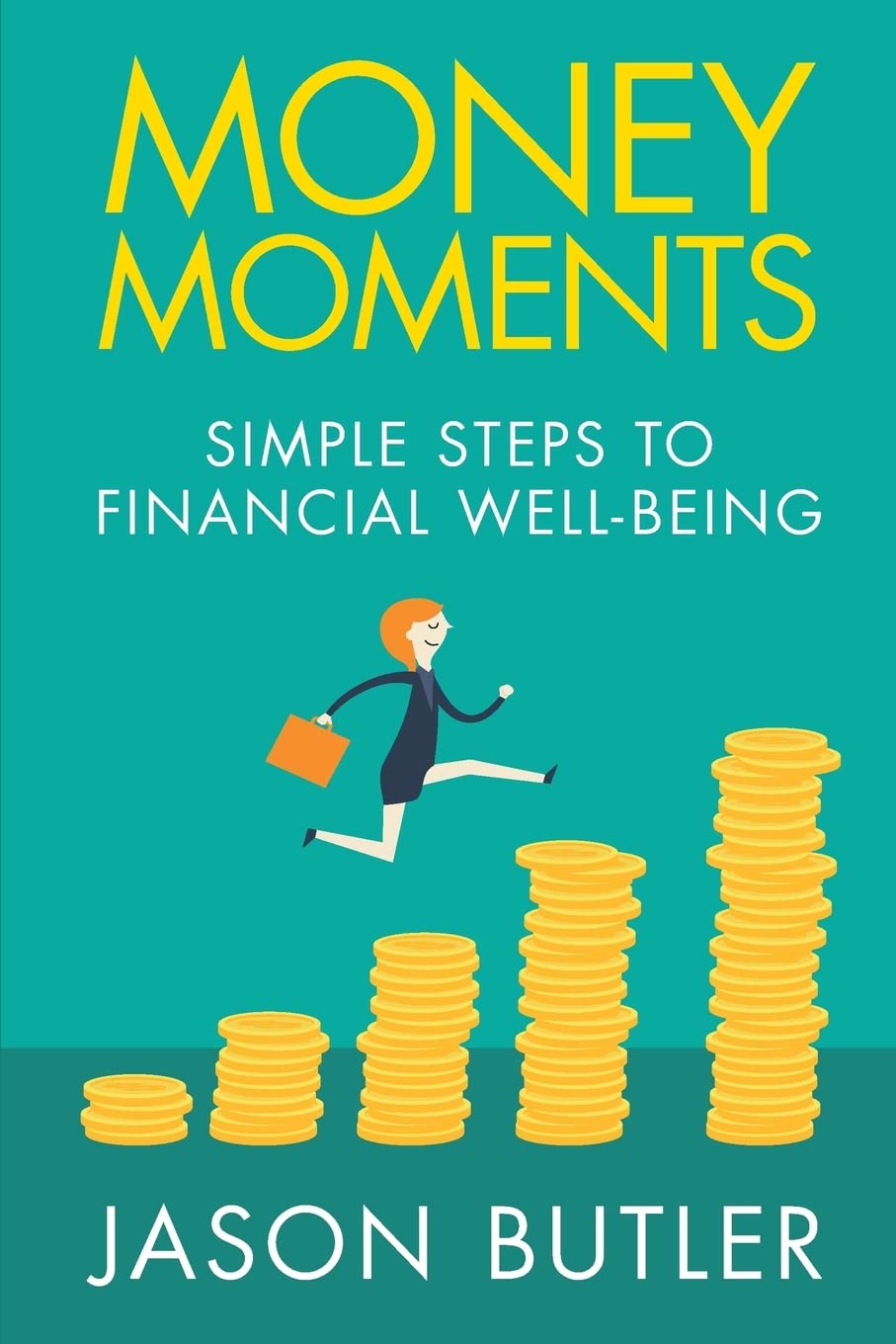 Money Moments: Simple steps to financial well-being: Amazon.co.uk ...