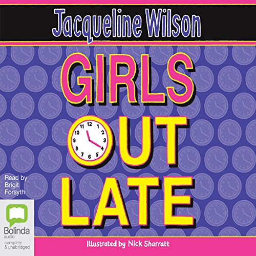 Girls Out Late: Girls, Book 3 (Audio Download): Jacqueline Wilson ...