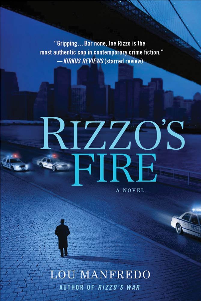 Rizzo's Fire (Rizzo Series Book 2) - Kindle edition by Manfredo, Lou ...