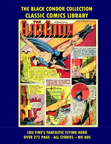 The Black Condor Comics Collection: Email Request Classic Comics ...