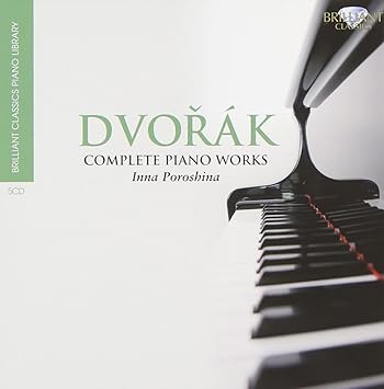 Inna Poroshina, Dvorak - Brilliant Classics Piano Library: Complete ...