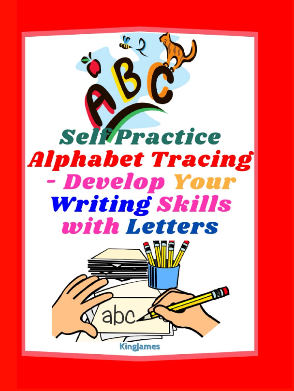 Self Practice Alphabet Tracing - Develop Your Writing Skills with ...