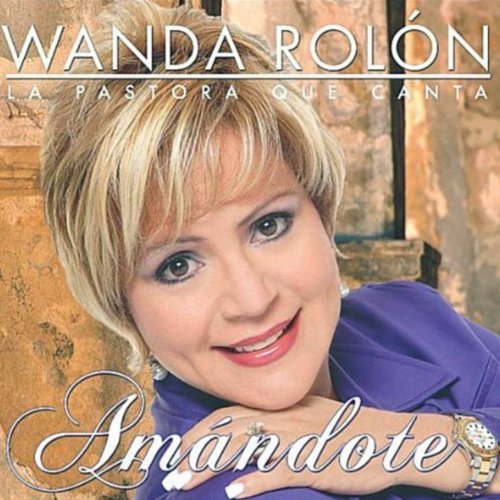 Play Amandote by Wanda Rolon on Amazon Music