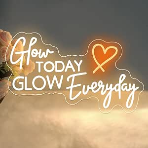 Amazon.com : Glow Today Glow Everyday Neon Sign, Custom Beauty Neon ...