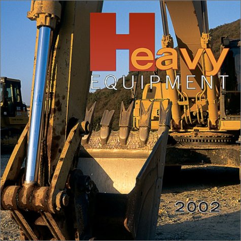 Heavy Equipment 2002 Calendar: Unknown Author: 9780763136956: Amazon ...