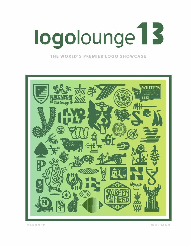 LogoLounge 13: The World's Premier Logo Showcase (13) (LogoLounge Book ...