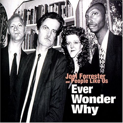 Forrester, People Like Us - Ever Wonder Why - Amazon.com Music
