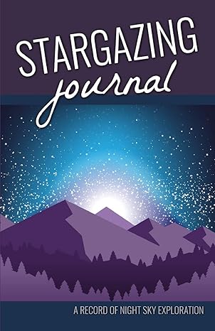 Amazon.com: Stargazing Journal: A Record of Night Sky Exploration ...