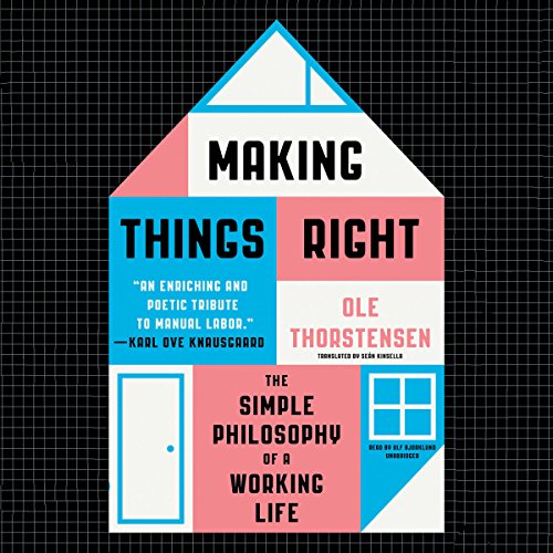Amazon.com: Making Things Right: The Simple Philosophy of a Working ...