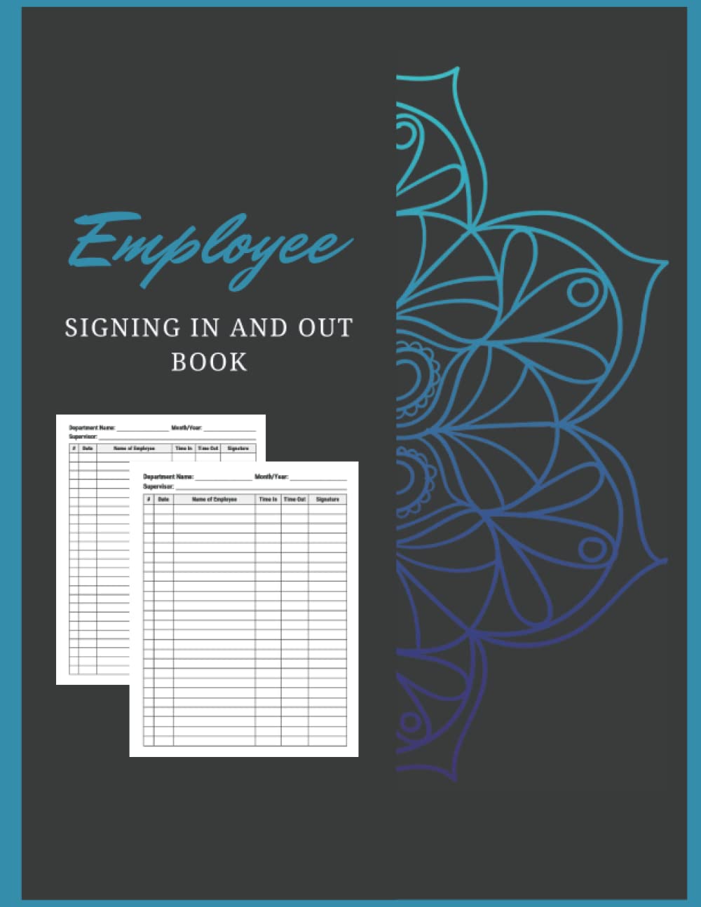 Employee Signing In And Out Book: Employee Sign in Book for Business ...