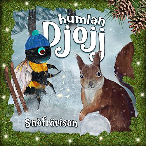 Snöfrövisan by Humlan Djojj & Josefine Götestam | Album on Amazon Music