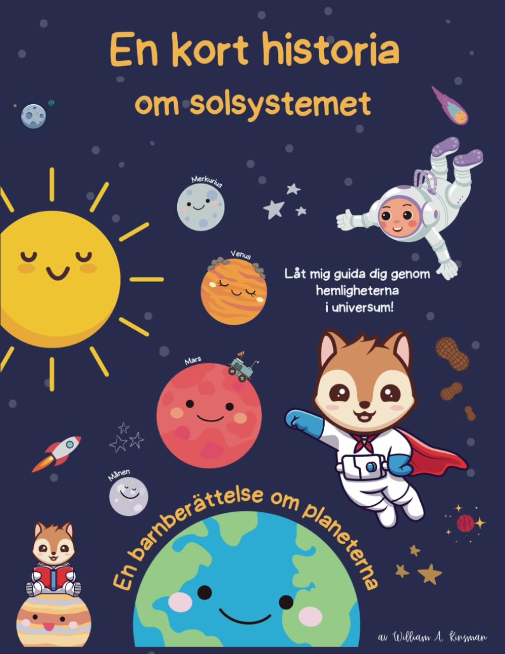 En kort historia om solsystemet - En rolig berättelse för barn om ...