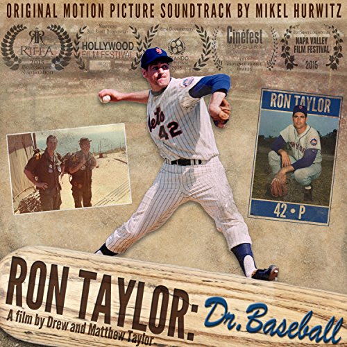 Play Ron Taylor: Dr. Baseball (Original Soundtrack Album) by Mikel ...