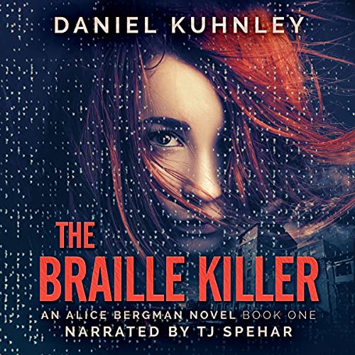 The Braille Killer: An Alice Bergman Novel, Book One (Hörbuch-Download ...