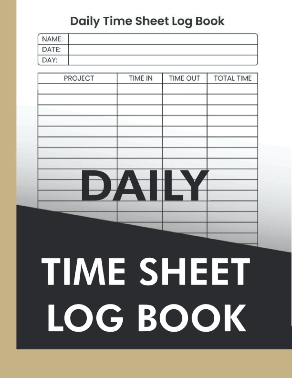 Daily time sheet Log Book: Time Sheet Log Book I Employee Time Log I ...
