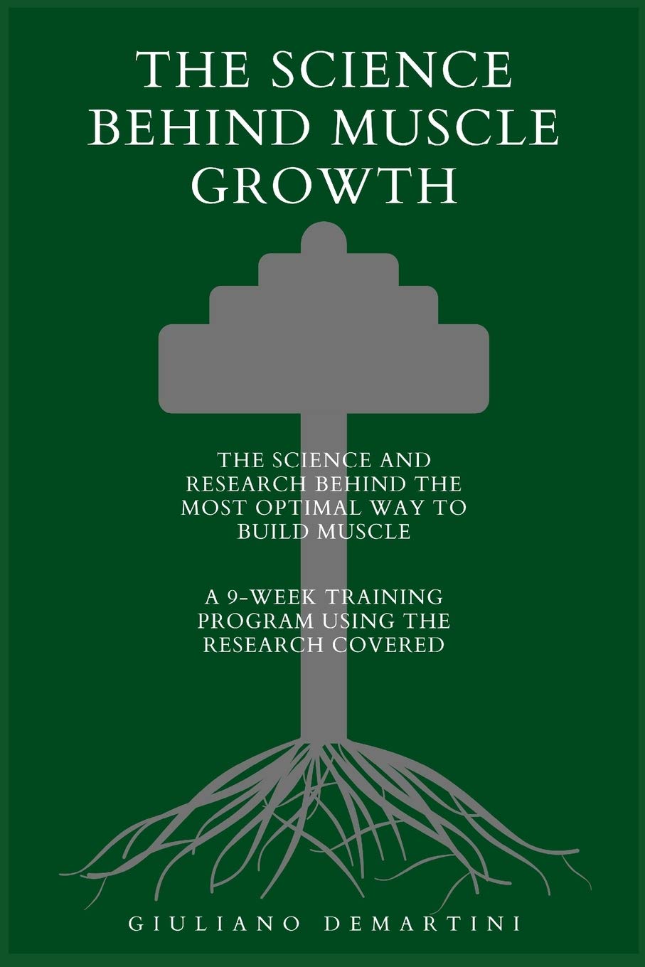The Science Behind Muscle Growth: A Scientific Approach to Optimally ...