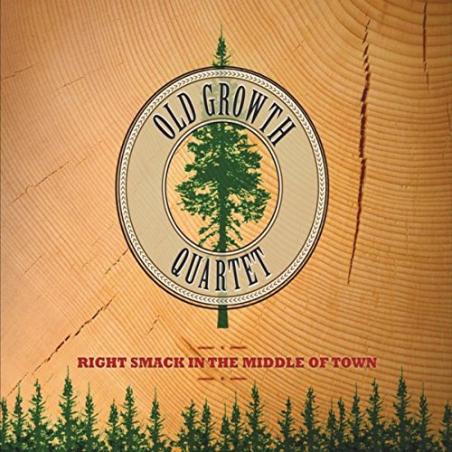 Play Right Smack in the Middle of Town by Old Growth Quartet on Amazon ...