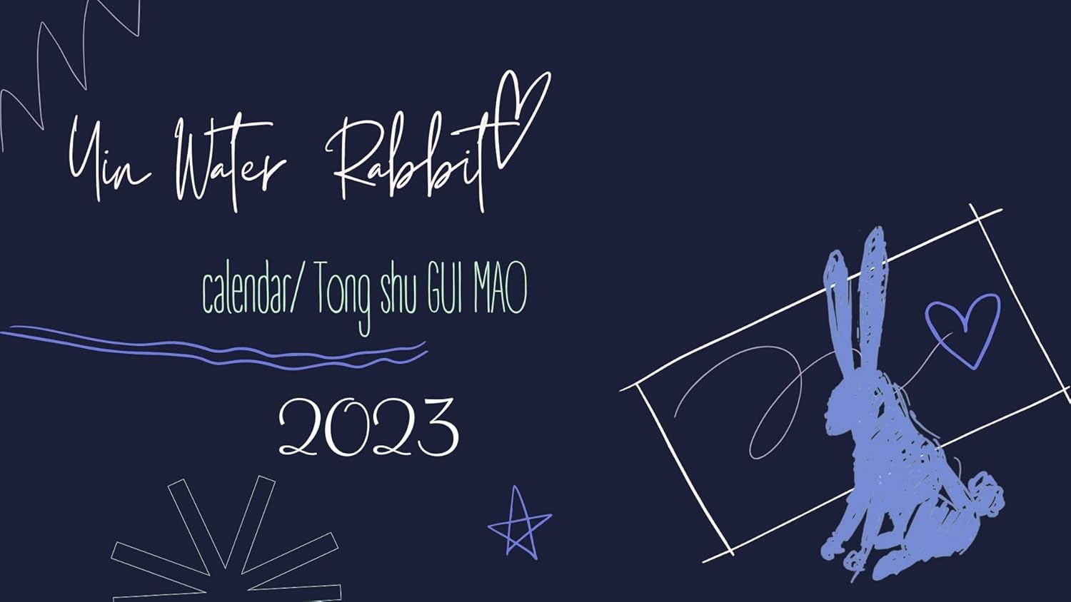 Tong Shu 2023 Yin Water Rabbit " Gui Mao": Planner Auspicious Dates ...