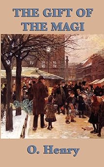 The Gift of the Magi: Henry O, Henry O.: 9781617201509: Amazon.com: Books