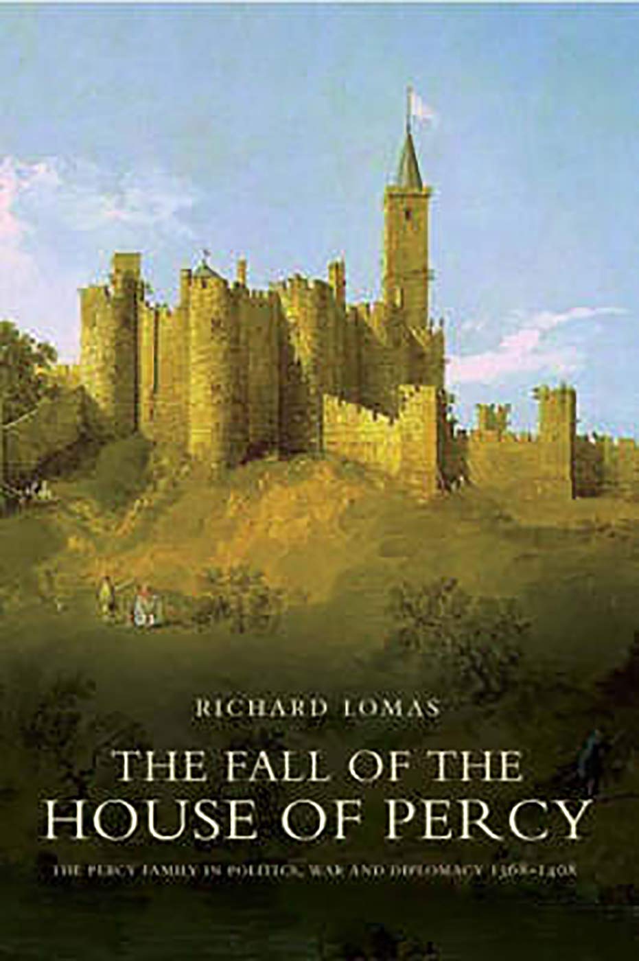 The Fall of the House of Percy: Amazon.co.uk: Richard Lomas ...