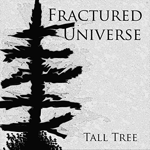 Amazon.com: Tall Tree : Fractured Universe: Digital Music