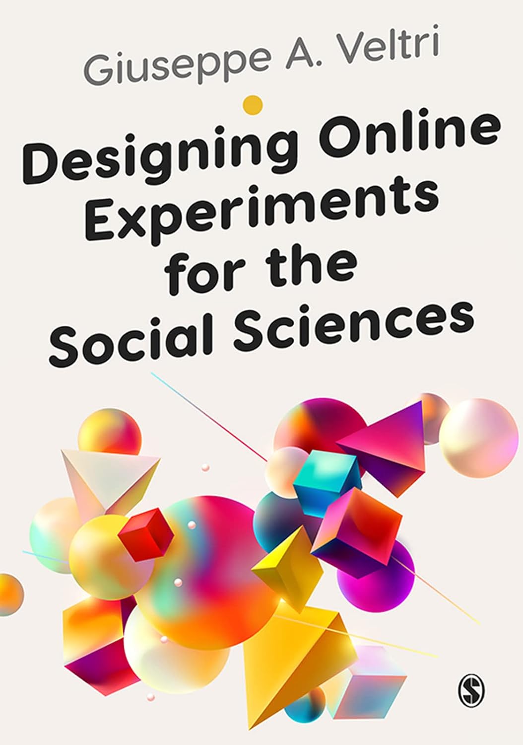 Designing Online Experiments for the Social Sciences - Kindle edition by Veltri, Giuseppe ...