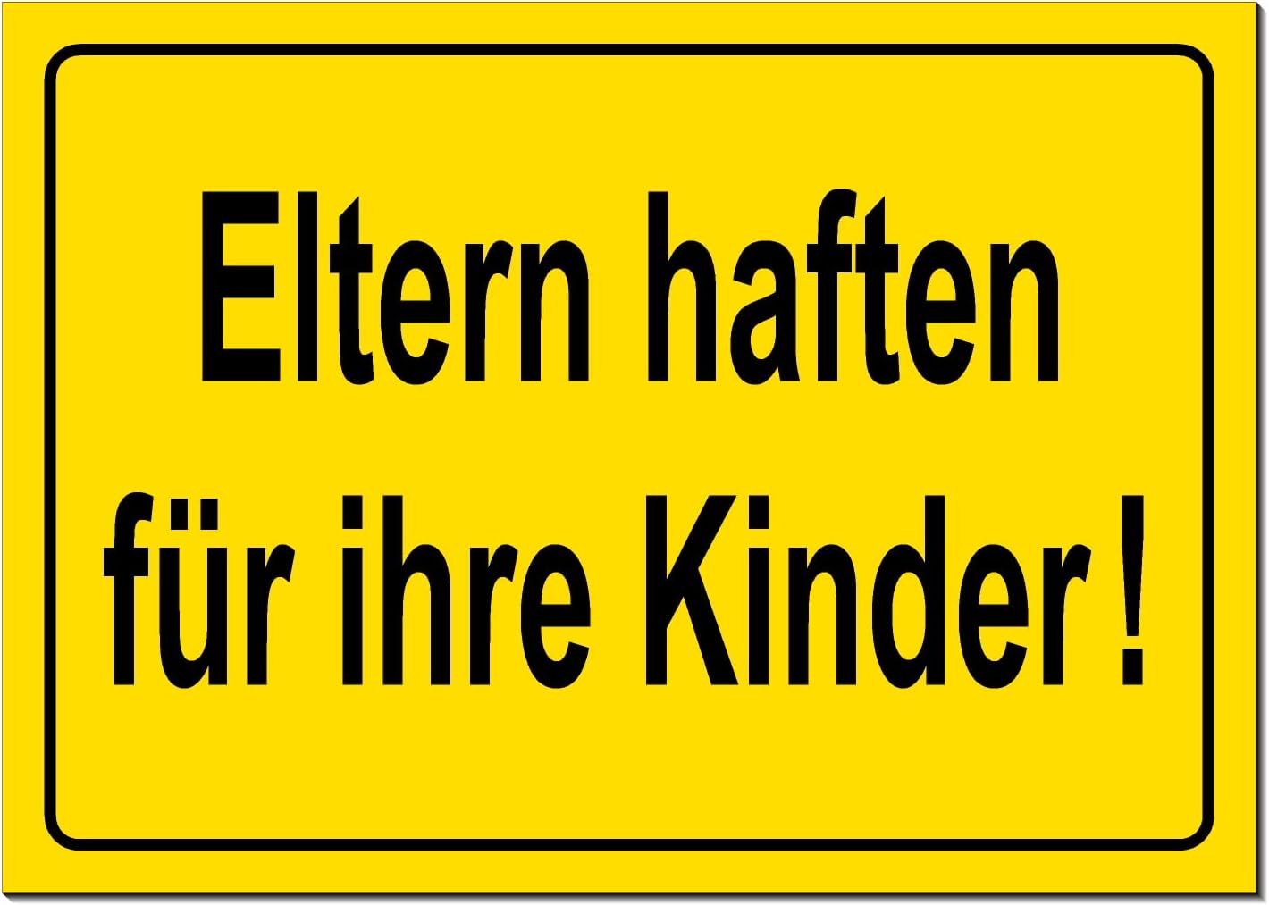 Eltern Haften Fur Ihre Kinder Schild