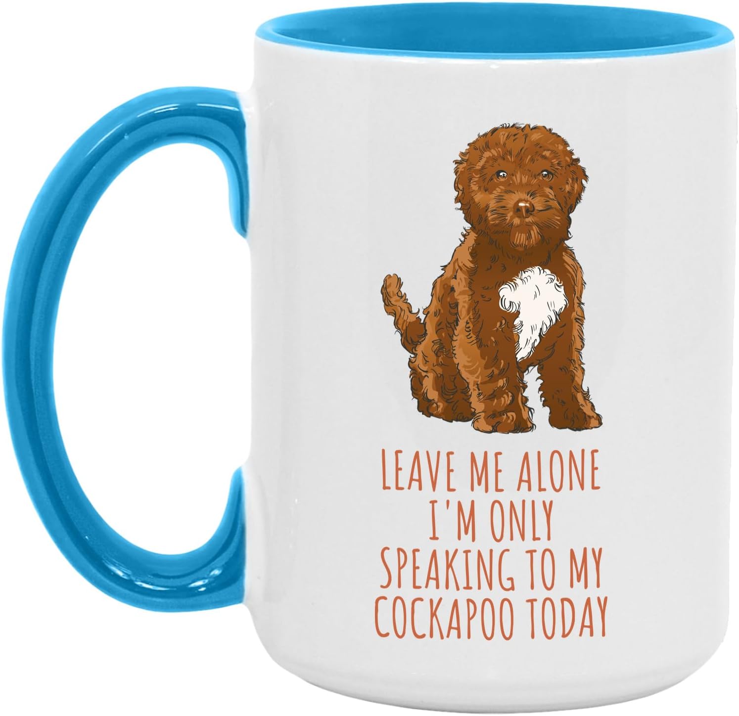 Amazon.com: Cockapoo Coffee Mug - Cockapoo Gift - Leave Me Alone I'm ...