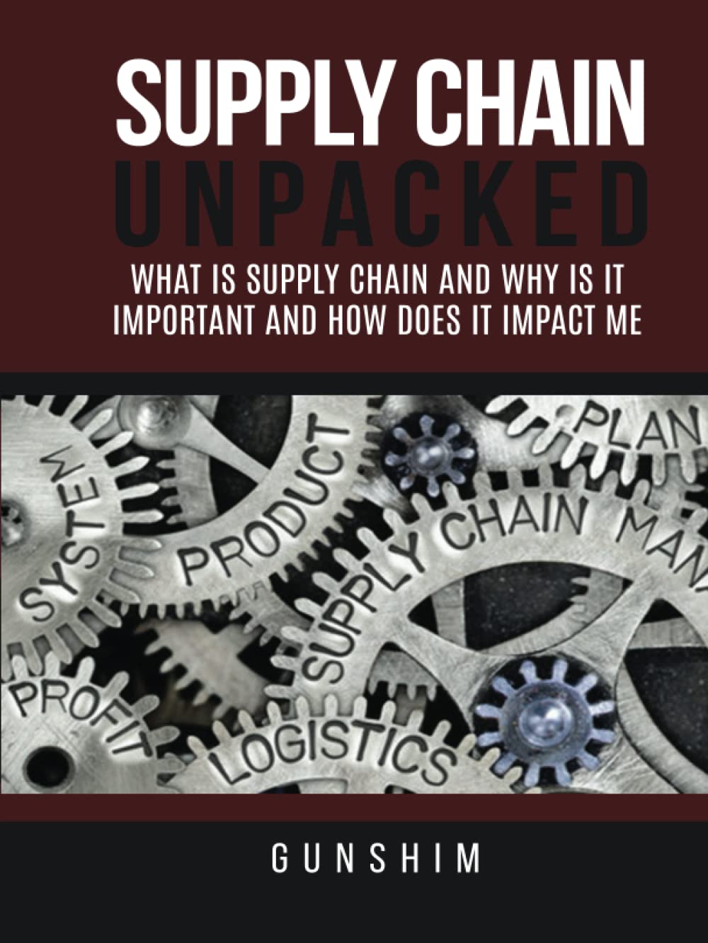 Supply Chain - Unpacked: Shim, Gun: 9798374241112: Amazon.com: Books