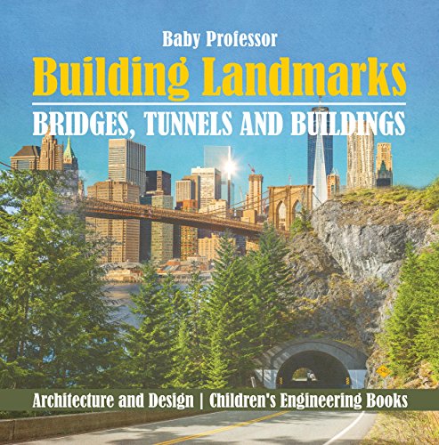 Building Landmarks - Bridges, Tunnels and Buildings - Architecture and ...