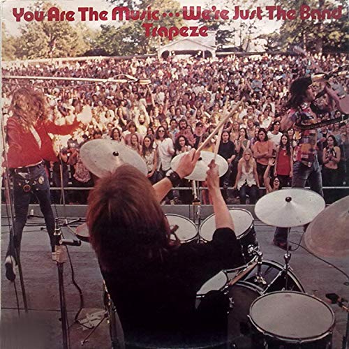 Amazon.com: You Are the Music...We're Just the Band : Trapeze: Digital ...