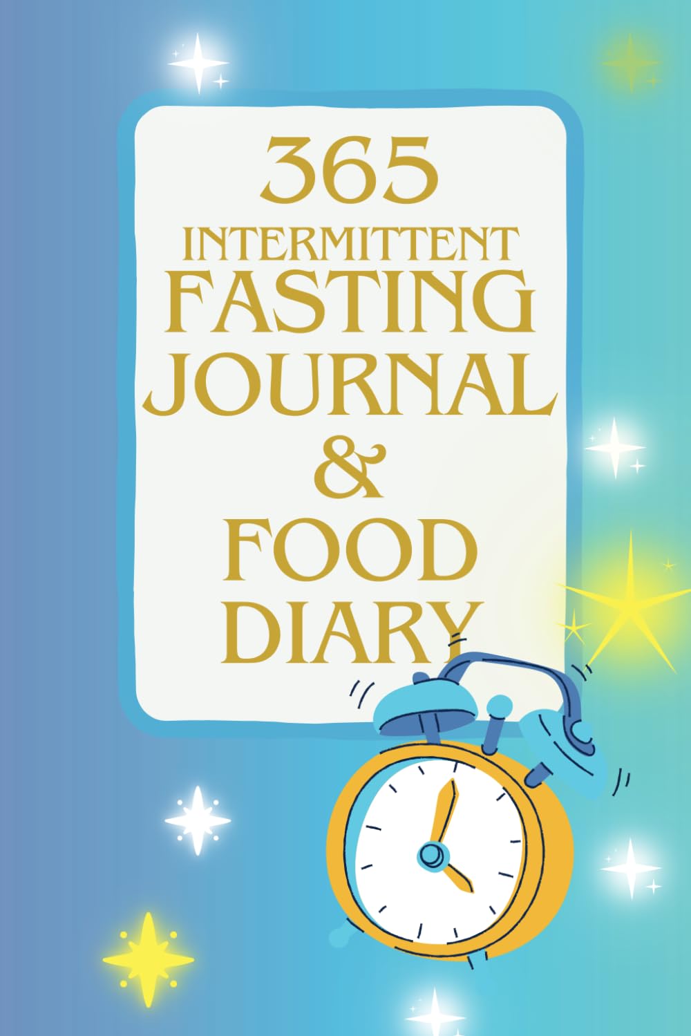 365 Intermittent Fasting Journal & Food Diary - A Year Long Record: Jackson, L & D: Amazon.com ...