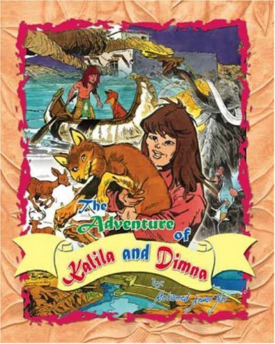 The Adventure of Kalila and Dimna: عبد الله بن المقفع, Mohamed Anwar ...