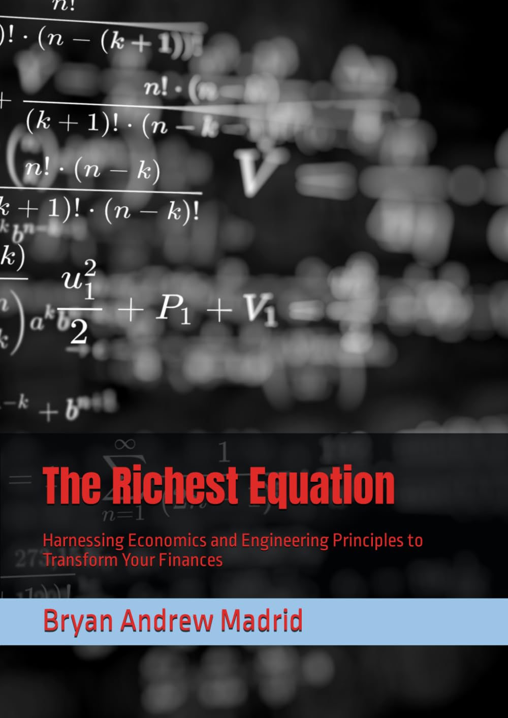 The Richest Equation: Harnessing Economics and Engineering Principles ...