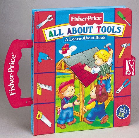 All About Tools : A Learn-About Book: Hood, Susan: 9781575840895 ...