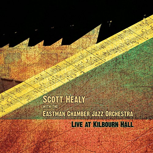 Play Live at Kilbourn Hall by Scott Healy feat. The Eastman Chamber ...