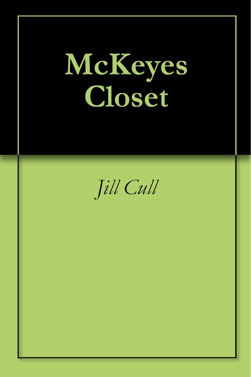 Amazon.com: McKeyes Closet eBook : Jill Cull: Kindle Store