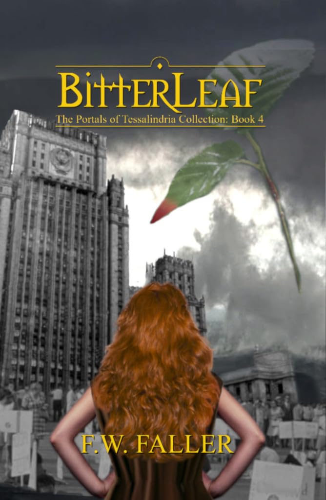 Amazon.com: BitterLeaf: Book 4 - Portals of Tessalindria Collection ...