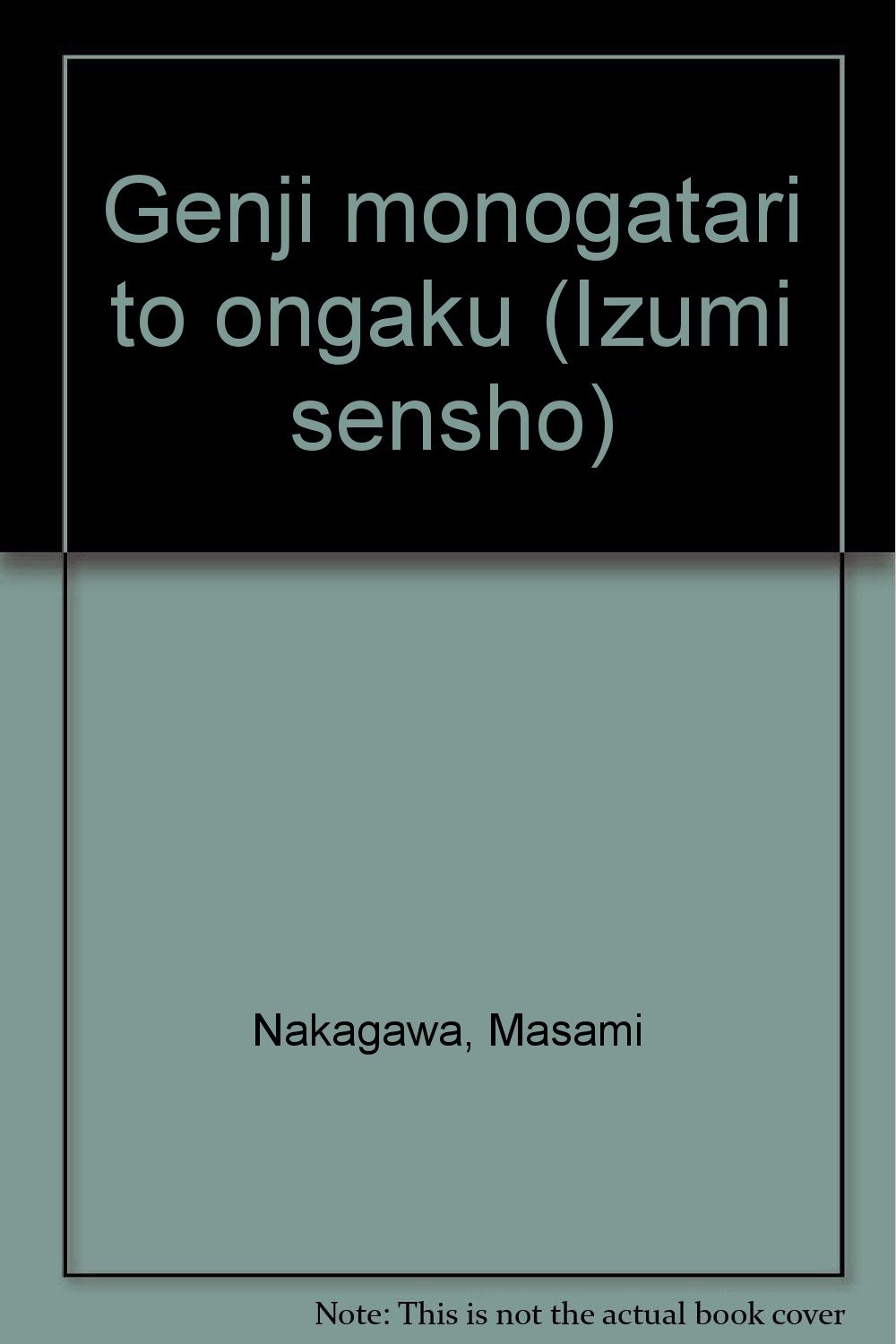 Amazon.com: Genji monogatari to ongaku (Izumi sensho) (Japanese Edition ...