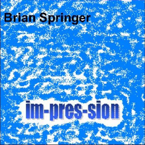 Amazon MusicでBRIAN SPRINGERのIm-pres-sionを再生する