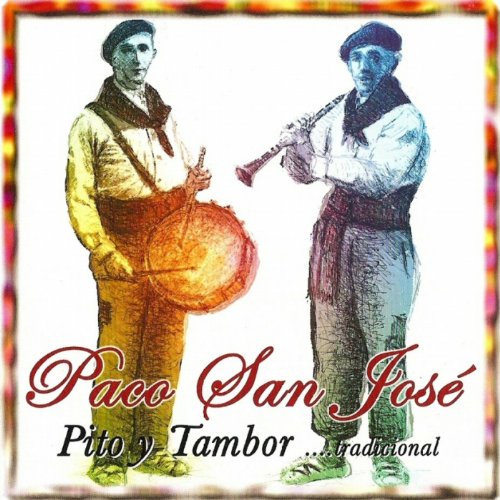 Amazon Music Unlimited - Paco San José 『Pito y Tambor...tradicional』