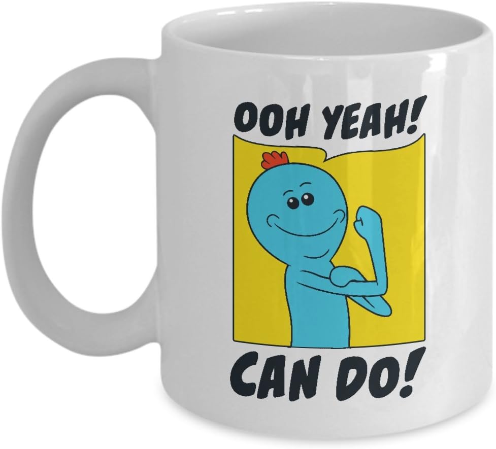 Amazon.com: Mr Meeseeks Mug Oh yeah Can Do Funny Quotes Novelty Office ...