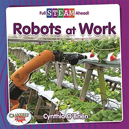 Amazon.com: Robots at Work (Full STEAM Ahead! - Technology Time ...