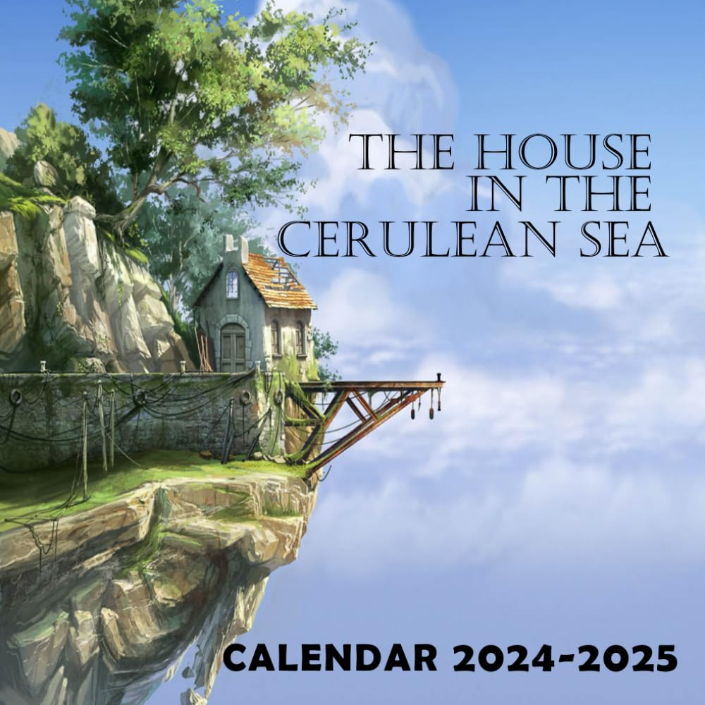 Snapklik.com : The House In The Cerulean Sea Calendar 2024 - 2025: 24 ...