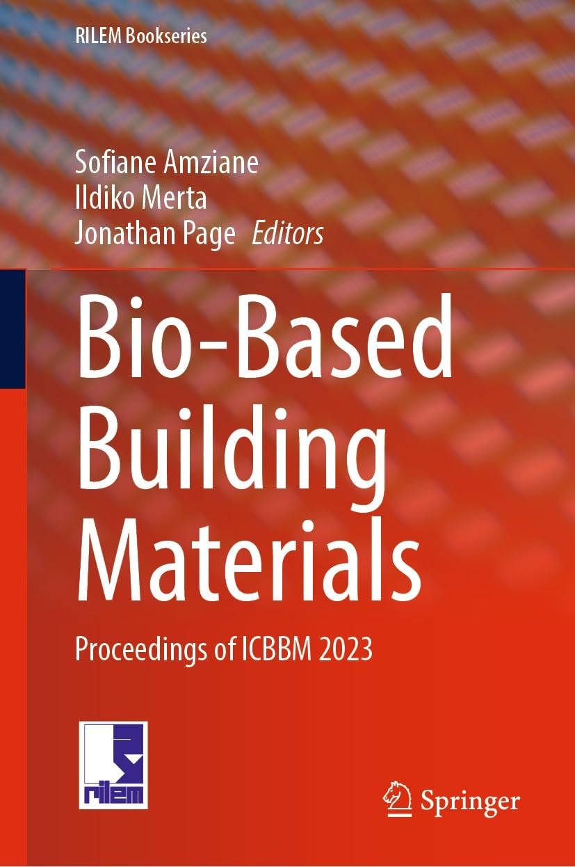 Bio-Based Building Materials: Proceedings of ICBBM 2023 (RILEM ...